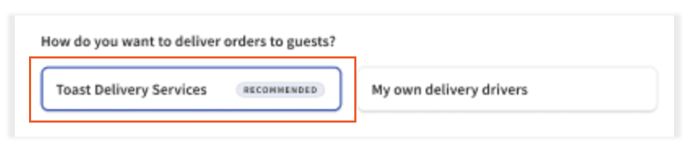 Get Started With Toast Delivery Services®
